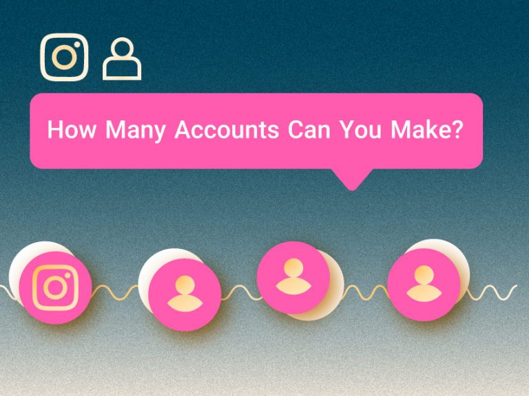 How Many Instagram Accounts Can You Make? | Social Tradia