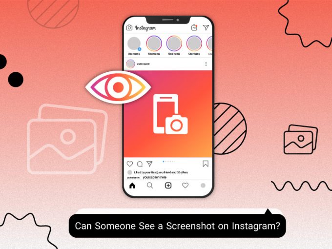 Can Someone See a Screenshot on Instagram? | Social Tradia
