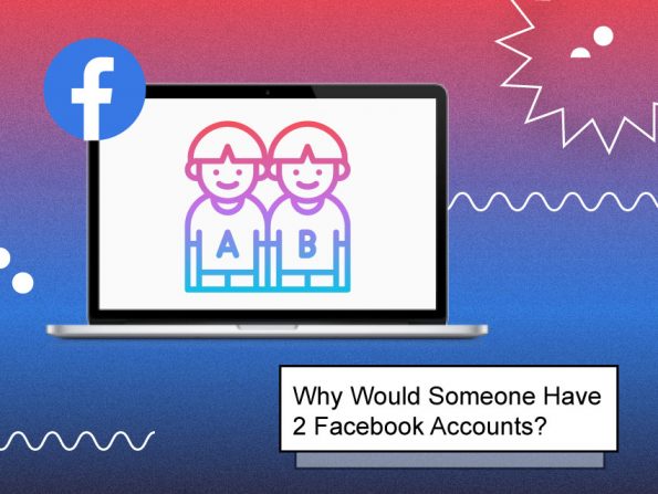Why Would Someone Have 2 Facebook Accounts? | Social Tradia