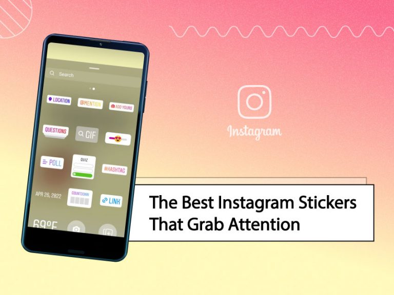 The Best Instagram Stickers That Grab Attention | Social Tradia
