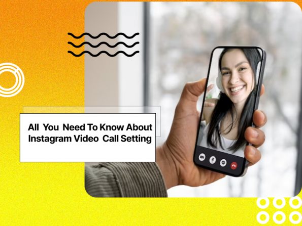 All You Need to Know About Instagram Video Call Settings | Social Tradia