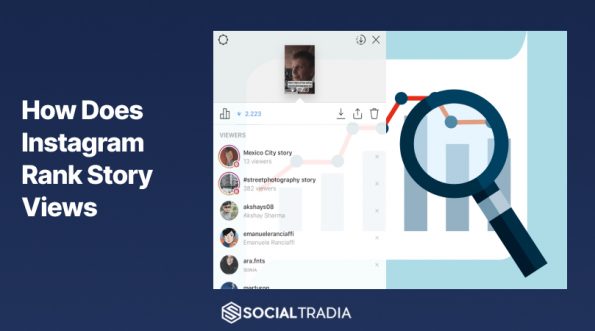 Tips and Tricks for Instagram Algorithms for Story Views | Social Tradia