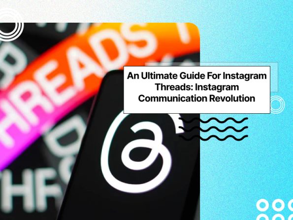 An Ultimate Guide For Instagram Threads: Instagram Communication ...
