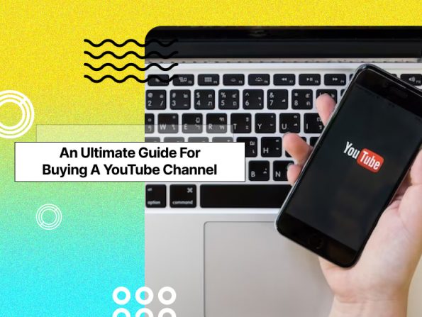 An Ultimate Guide For Buying A YouTube Channel | Social Tradia