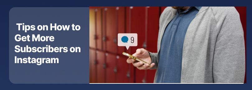 What is Instagram Subscribe: An Ultimate Guide | Social Tradia