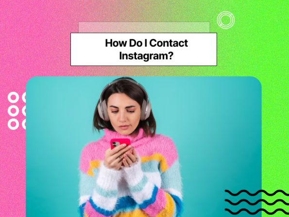 How Do I Contact Instagram? | Social Tradia