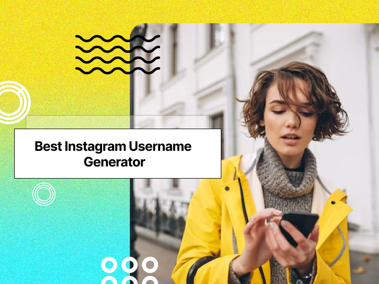 Best Instagram Username Generator | Social Tradia