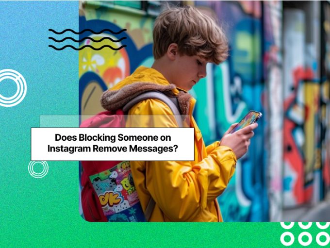 Does Blocking Someone on Instagram Remove Messages? | Social Tradia