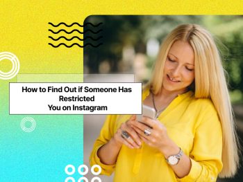 How to Find Out if Someone Has Restricted You on Instagram | Social Tradia