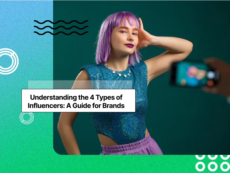 Understanding the 4 Types of Influencers: A Guide for Brands | Social ...