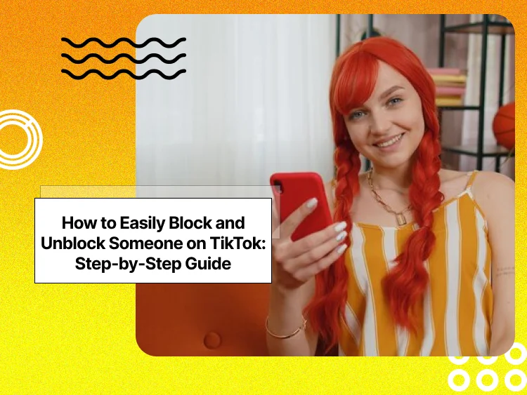 How to Easily Block and Unblock Someone on TikTok: Step-by-Step Guide | Social Tradia