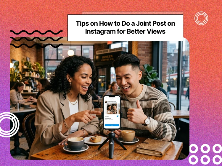 Tips on How to Do a Joint Post on Instagram for Better Views | Social ...